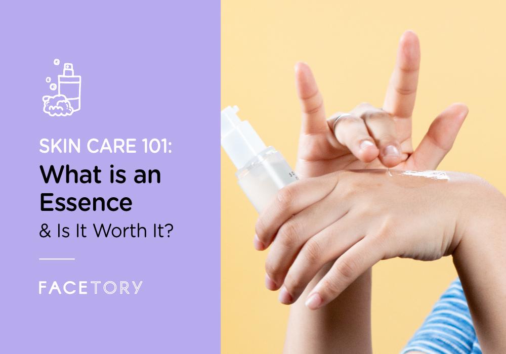 What is an Essence and is it Worth It?